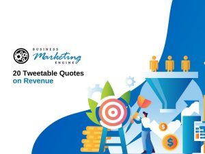 20 Tweetable Quotes on Revenue