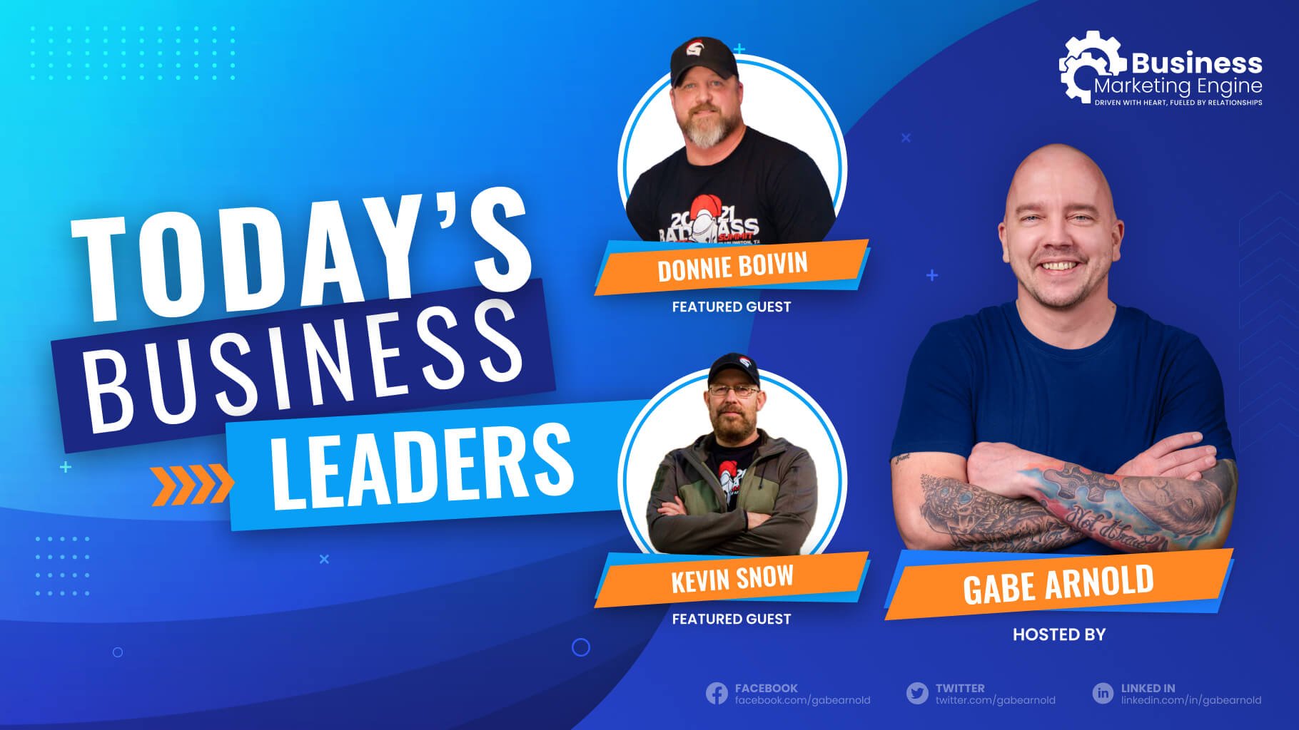 Kevin Snow and Donnie Boivin on Today’s Business Leaders with Gabe ...