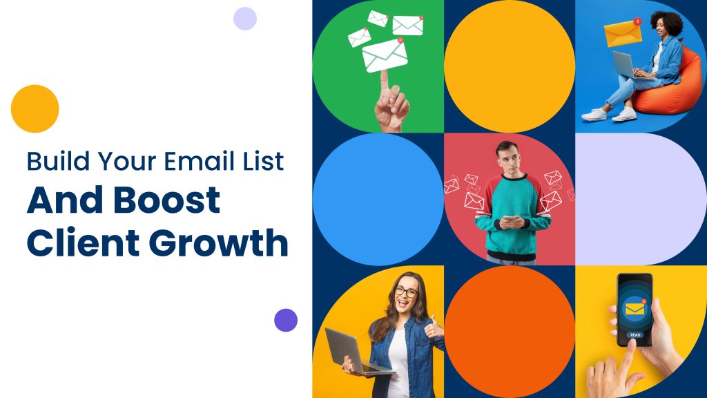 Build Your Email List & Boost Client Growth