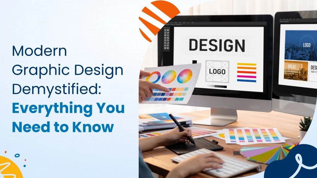 Modern Graphic Design Demystified: Everything You Need to Know ...